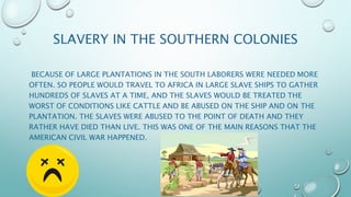 Southern Colonies Politics