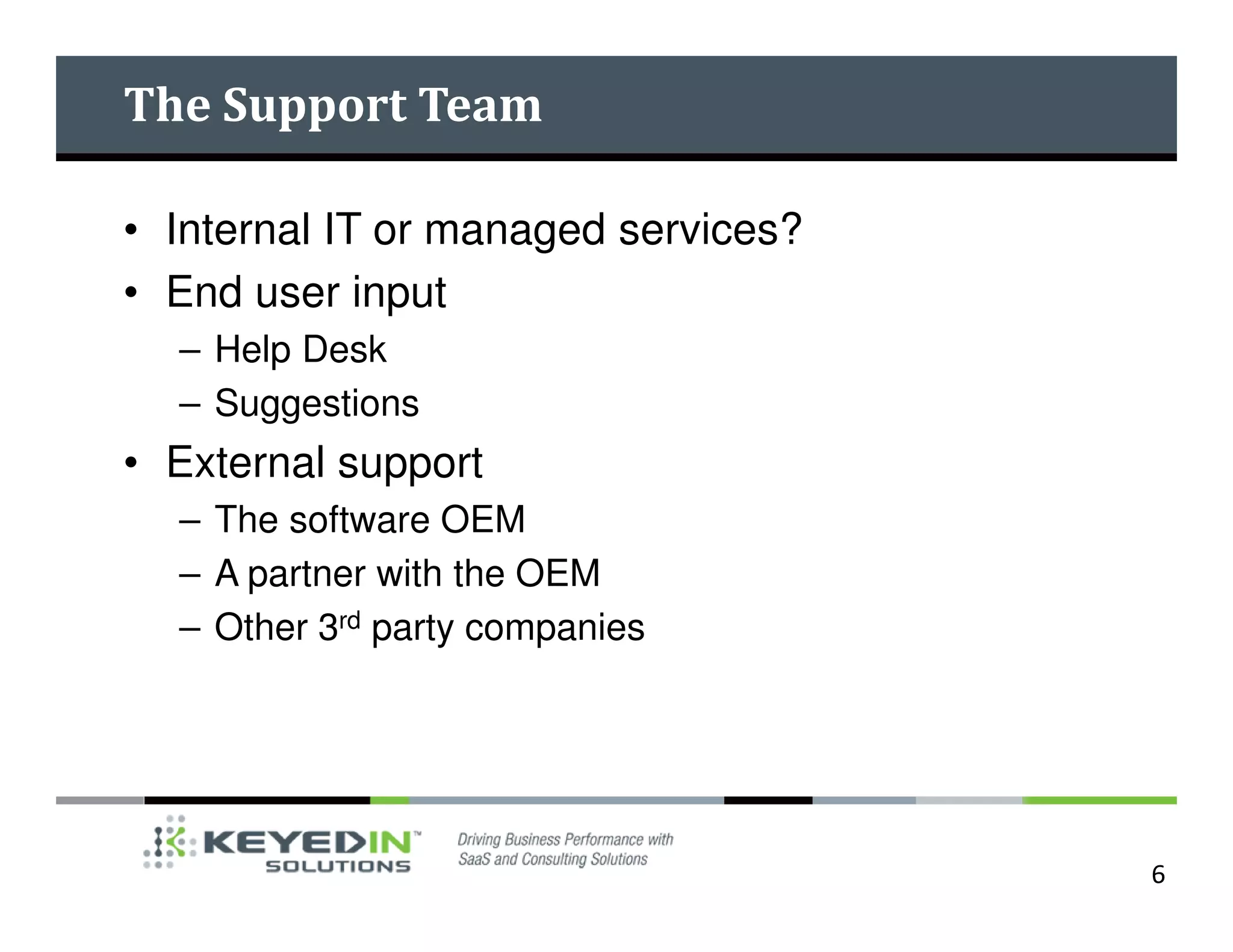 Support for the new system go live is just the beginning | PPT