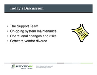 Support for the new system go live is just the beginning | PPT