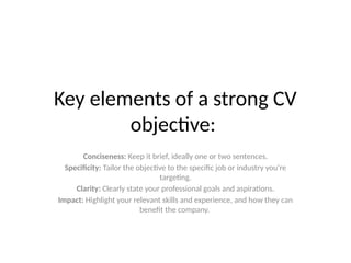 Key elements of a strong CV objective.pptx