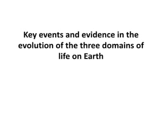 Key events and evidence in the evolution of.pptx