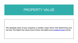 Key Factors That Influence Property Tax Rates | PPTX
