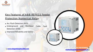 Key Features and Benefits of ABB REF615 Feeder Protection Numerical Relay | PPTX