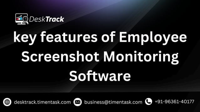 key features of Employee Screenshot Monitoring Software | PPT