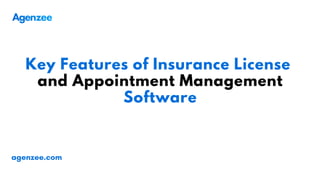 Key Features of Insurance License and Appointment Management Software.pdf