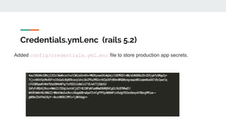 Key features of rails 5.2 (2) | PPT