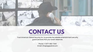 Key Features of Reliable Entertainment Security Guard Services | PPT