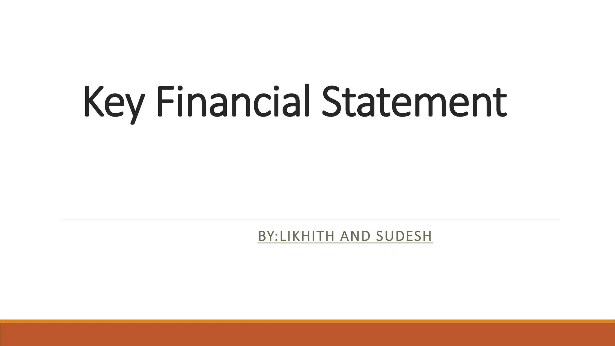 Key Financial Statement.imcome statement, balance sheet,cash flow ...