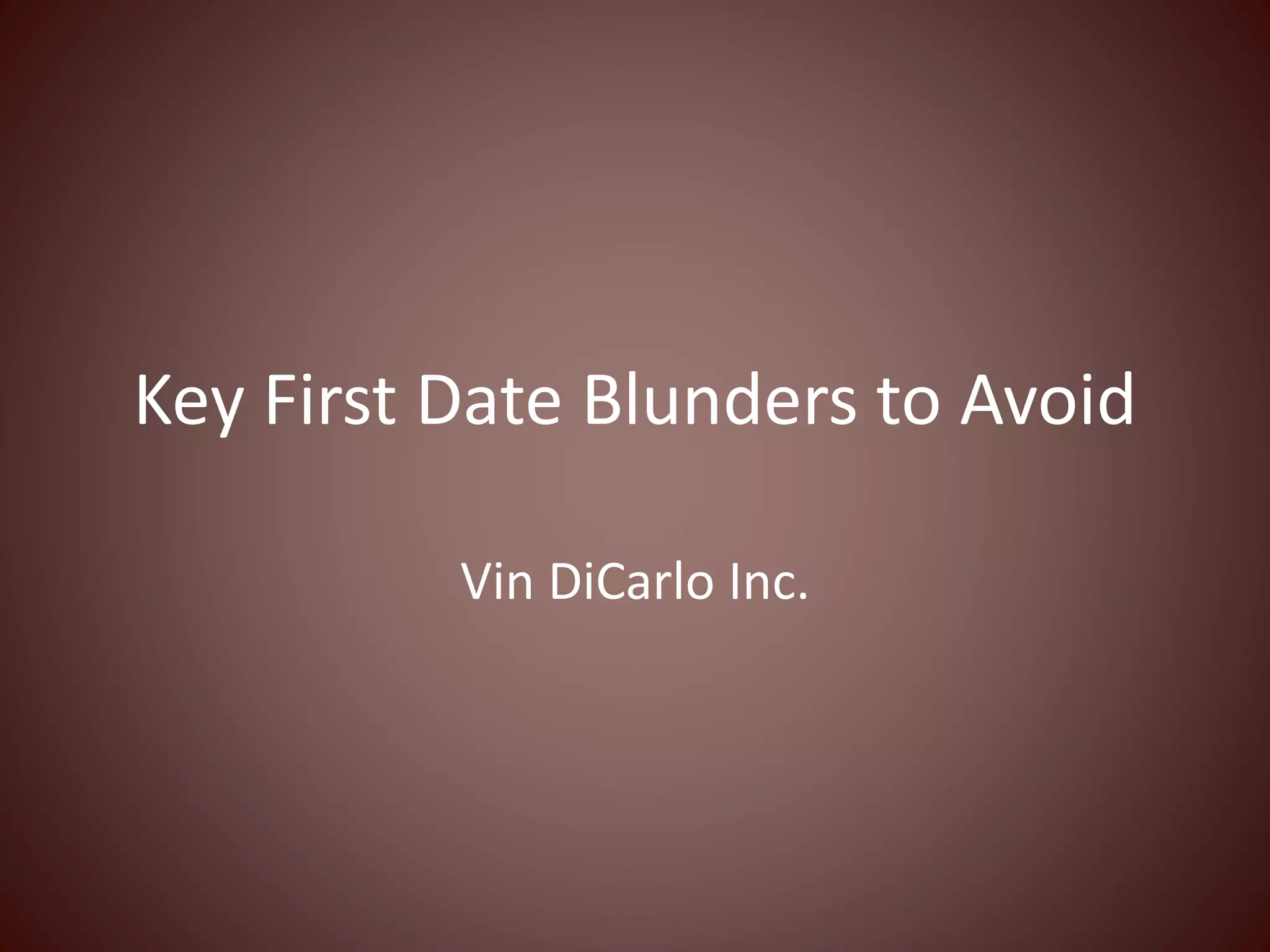 Key First Date Blunders to Avoid | PPT