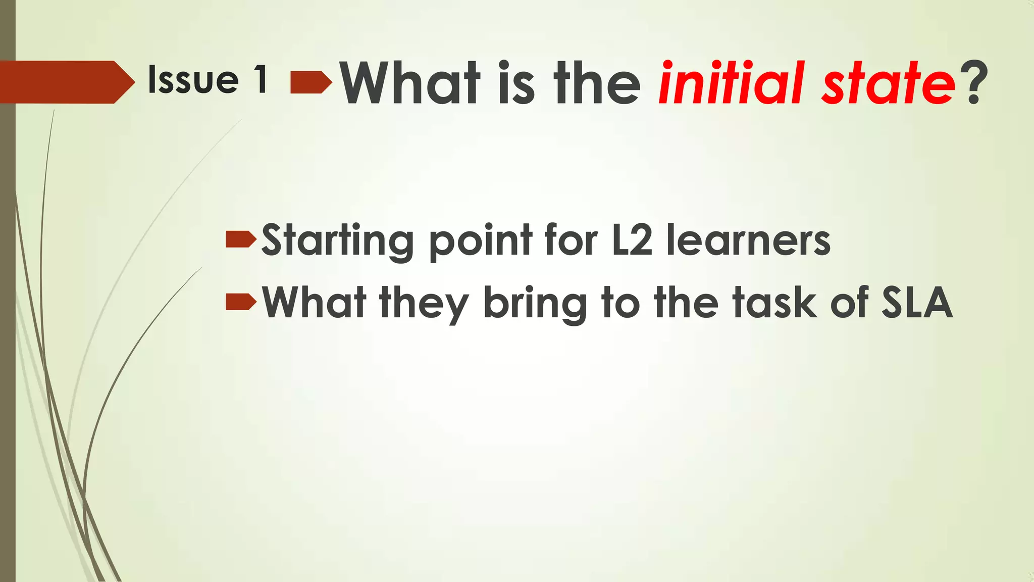 Key issues in 2nd language acquisition | PPTX