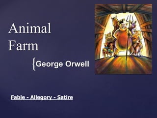 Key literary forms in Animal Farm - George Orwell | PPTX