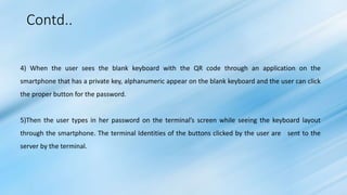 Keylogging resistant visual authentication Protocols | PPTX