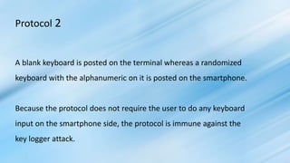 Keylogging resistant visual authentication Protocols | PPTX