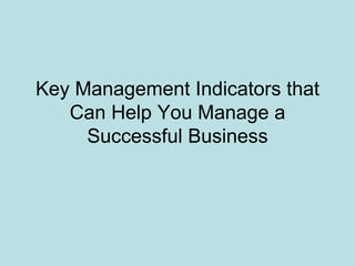 Key Management Indicators | PPT