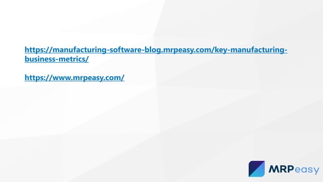 Key manufacturing business metrics | PDF
