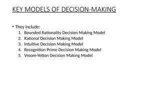 KEY MODELS OF DECISION-MAKING.powerpoint.pptx