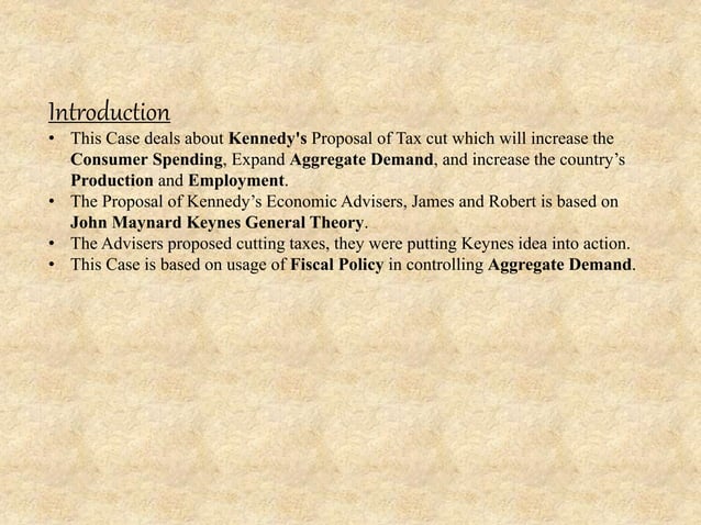 "Keynesians in the White House" Economics Case study | PPT
