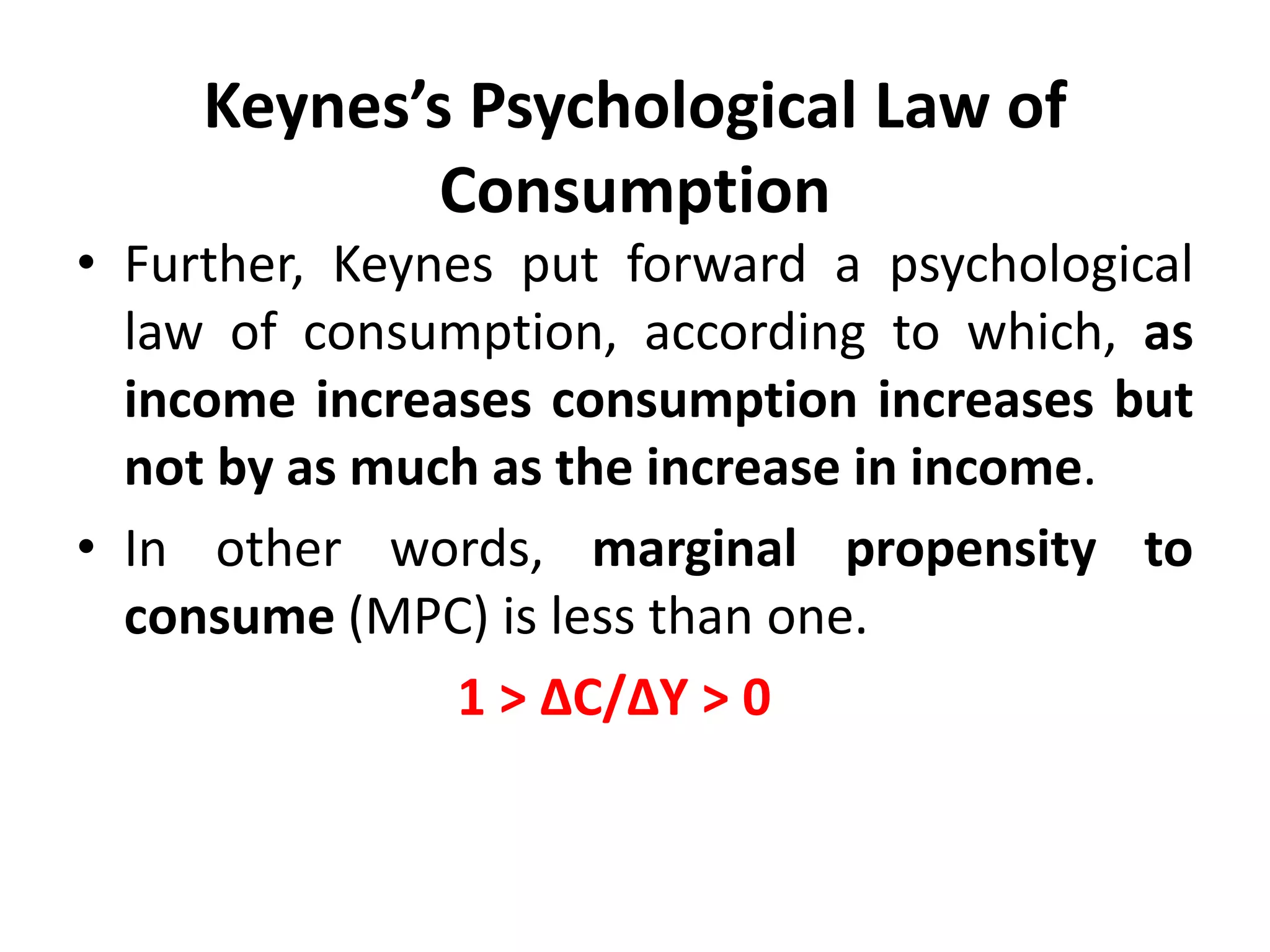 Keynes’s psychological law of consumption | PPTX