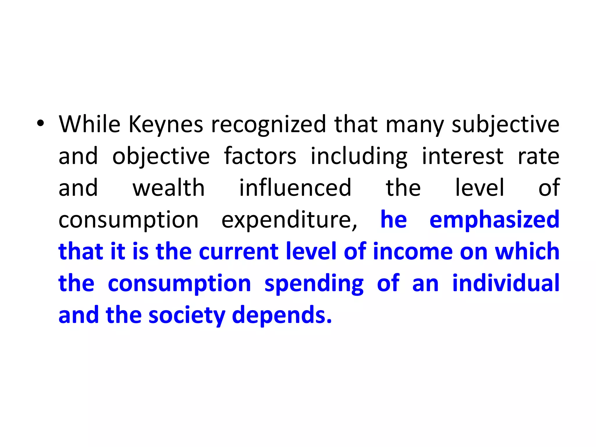 Keynes’s psychological law of consumption | PPTX