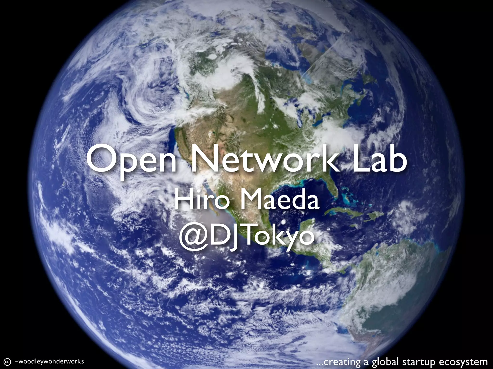 Open Network Lab (At Tokyo 2point0) | PPT