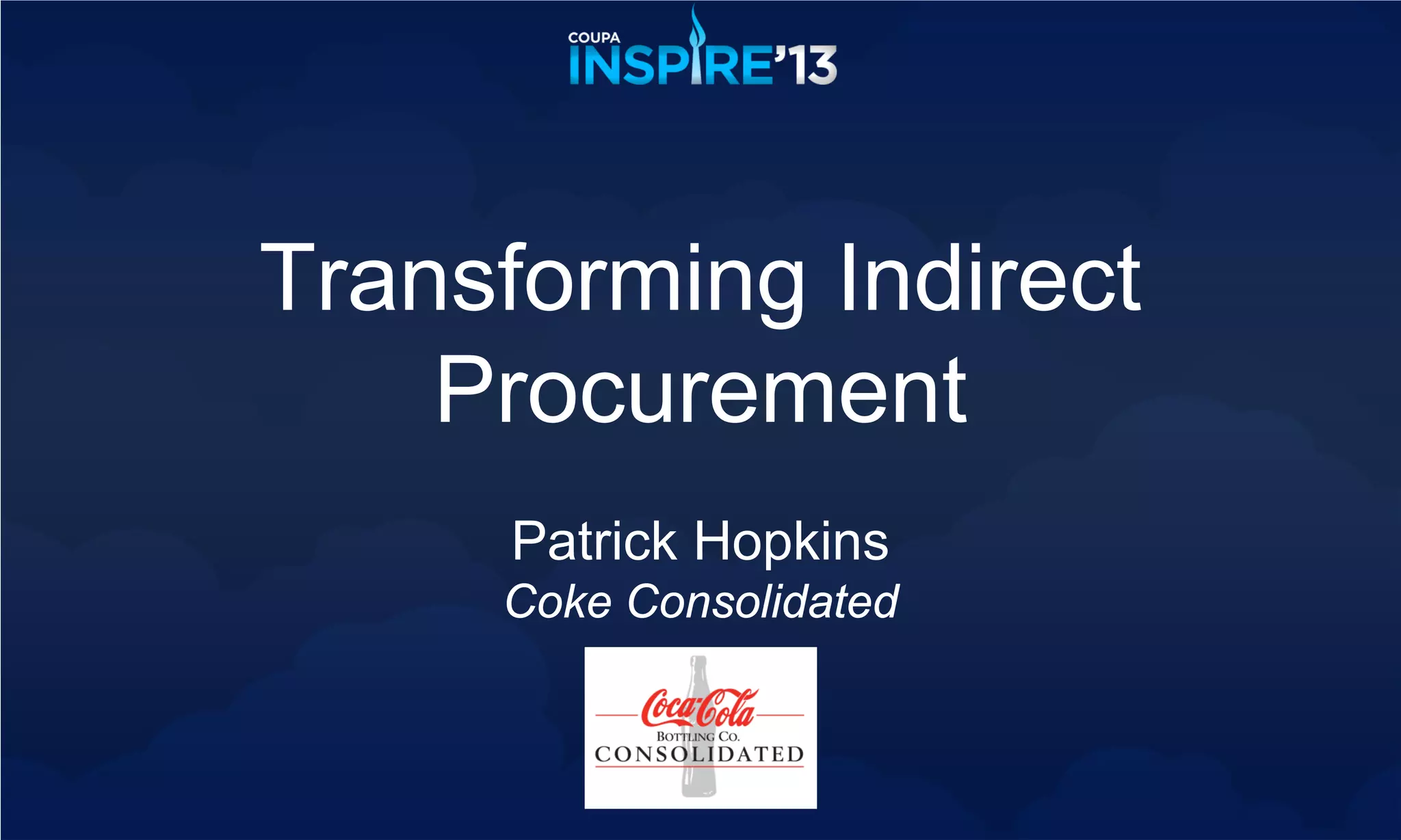 Patrick Hopkins, Coca Cola Bottling Procurement Director on How Coke ...