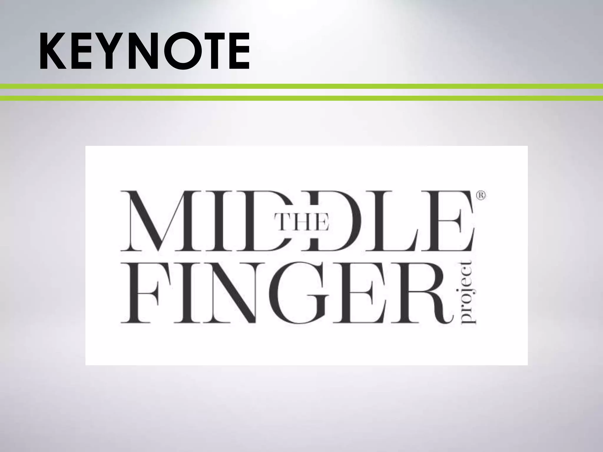 NEPA BlogCon 2015: KEYNOTE - The Middle Finger Project | PPTX | Web ...