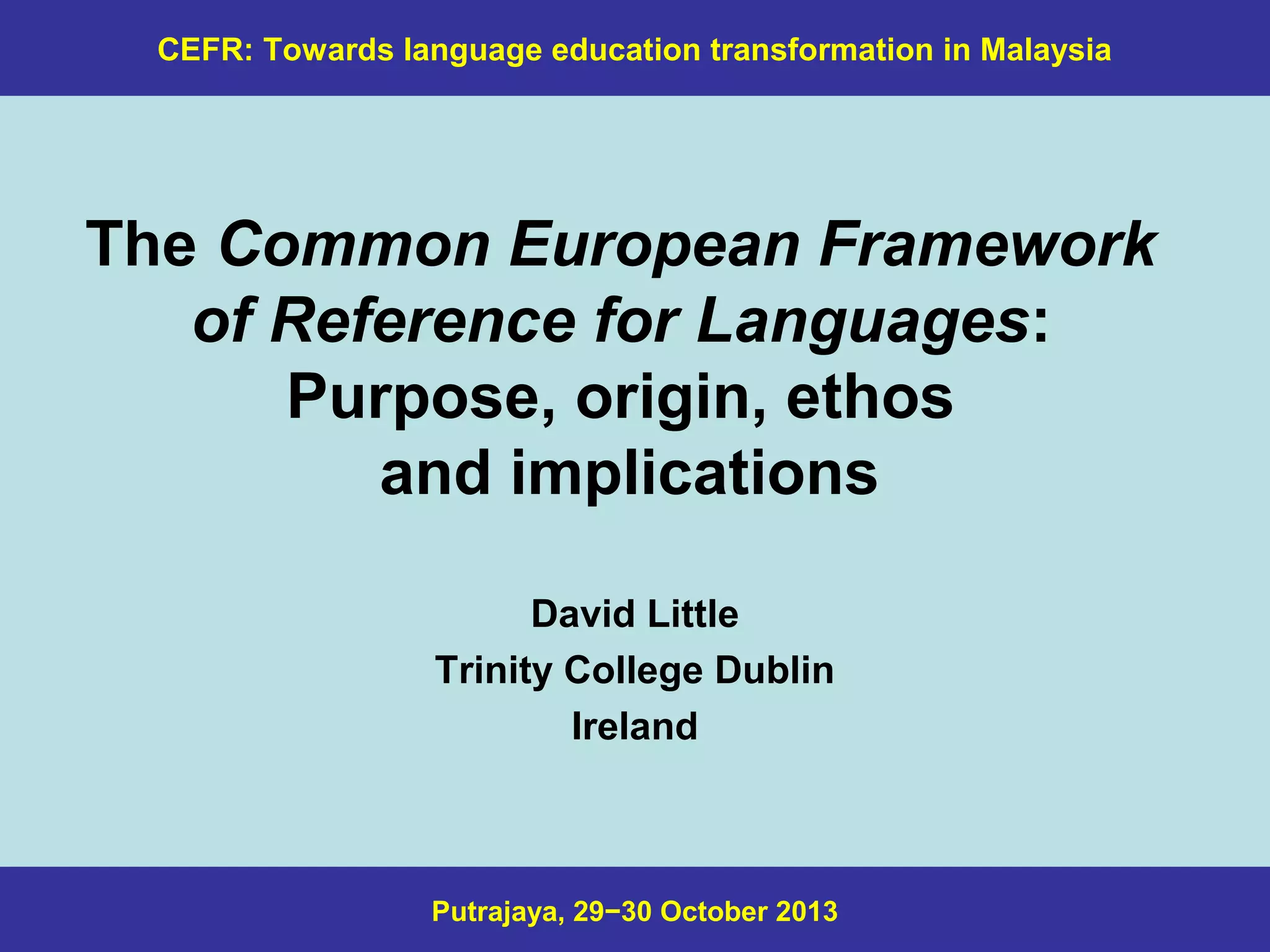 Common European Framework of Reference for Languages | PPT