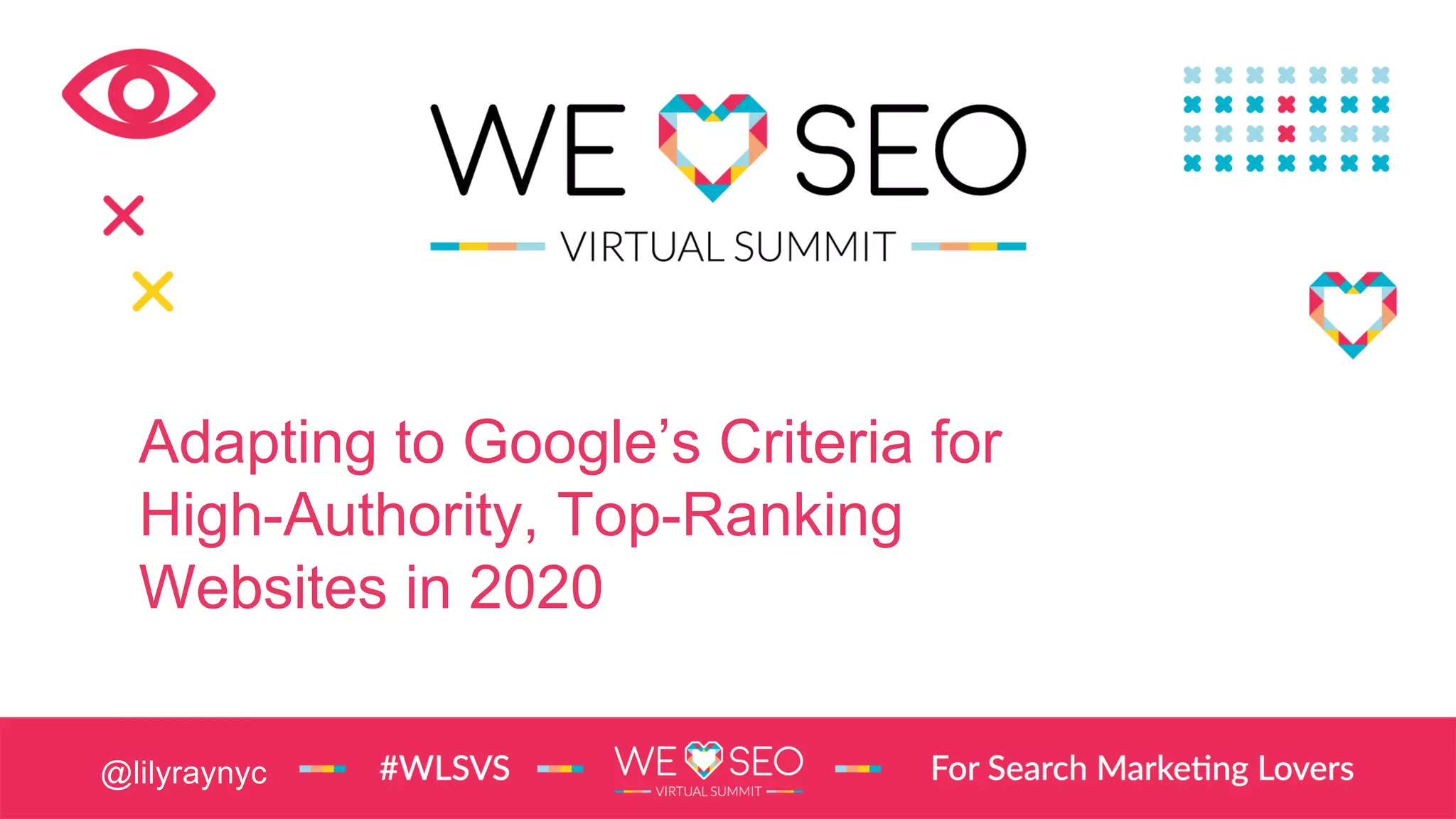 Adapting to Google's Criteria for High-Authority, Top-Ranking Websites ...