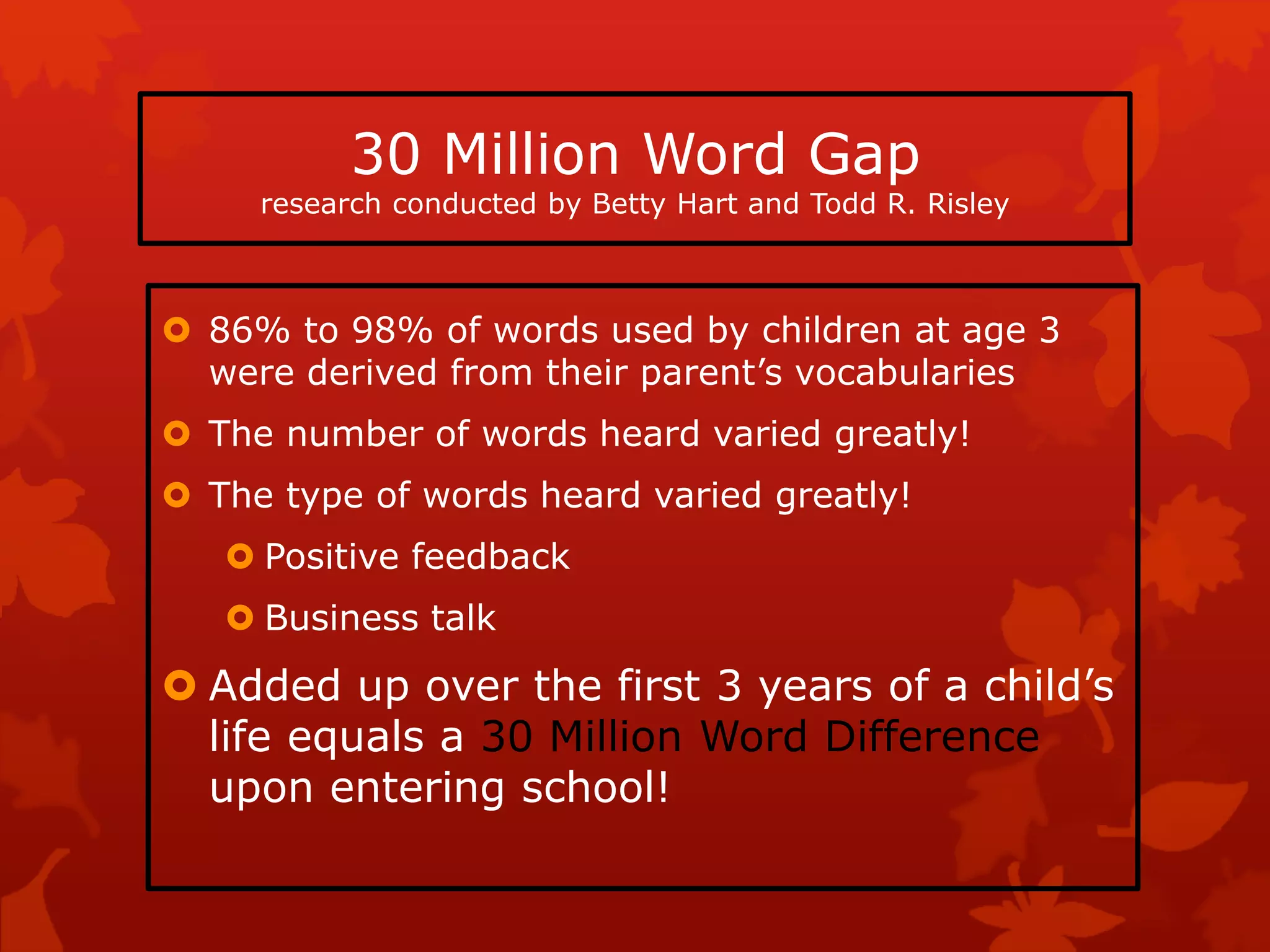 Keynote 30 Million Word Gap | PPTX