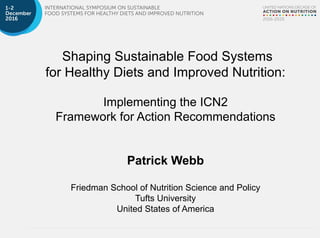 Shaping Sustainable Food Systems for Healthy Diets and Improved ...