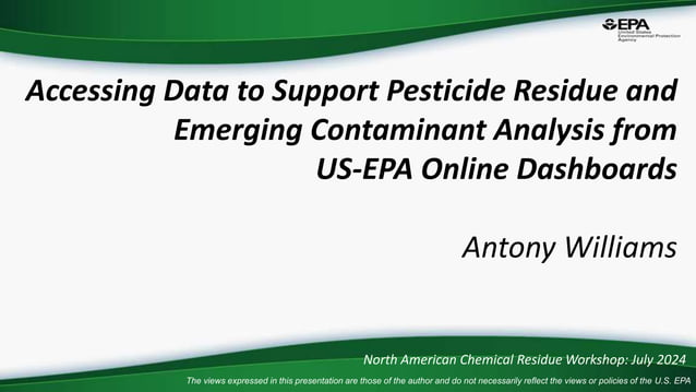 Accessing Data to Support Pesticide Residue and Emerging Contaminant ...