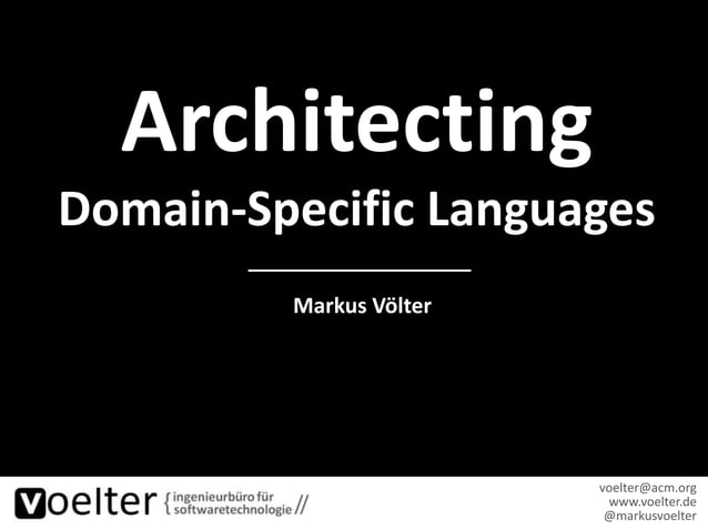 Architecting Domain-Specific Languages | PPTX