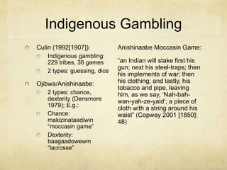 The Meaning of Indigenous Casinos: An Anishinaabe Perspective | PPTX