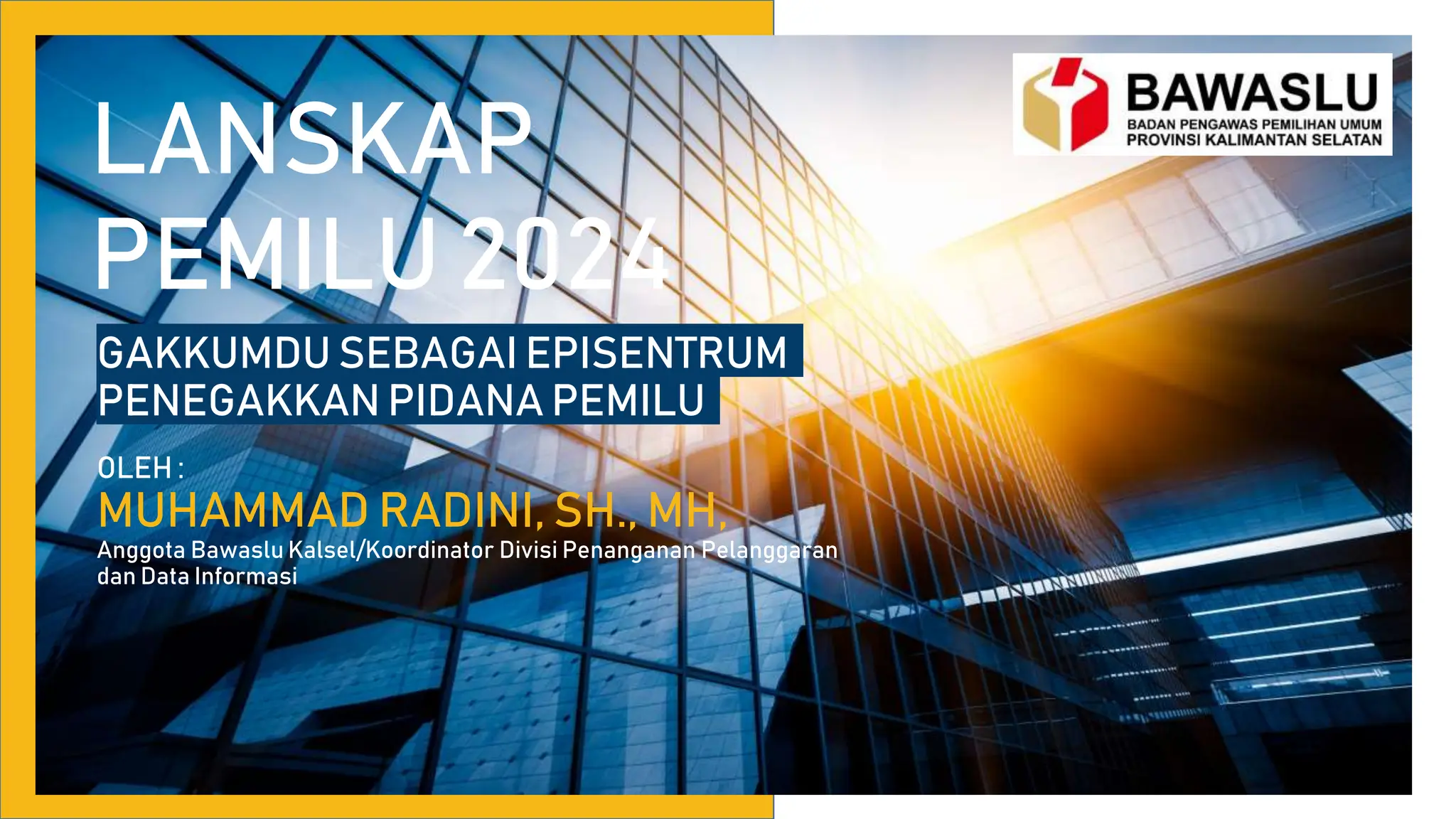 Harmonisasi Sentra Gakkumdu dan Polda Hubungan | PPTX