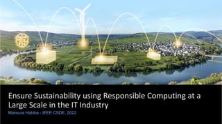 KeyNote Speech _IEEE CSDE_Sustianability_and_Responsibility_Computing.pptx