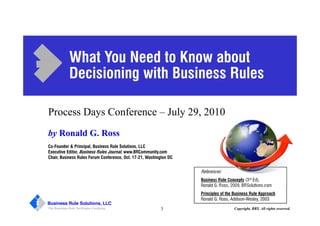 [Process Day] Ronald G. Ross – What You Need to Know about Decisioning with Business Rules ...