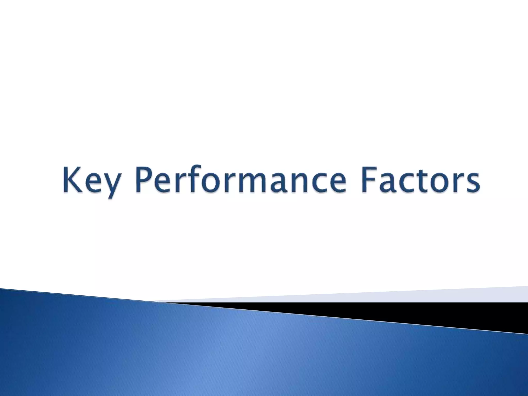 Key performance factors | PPT