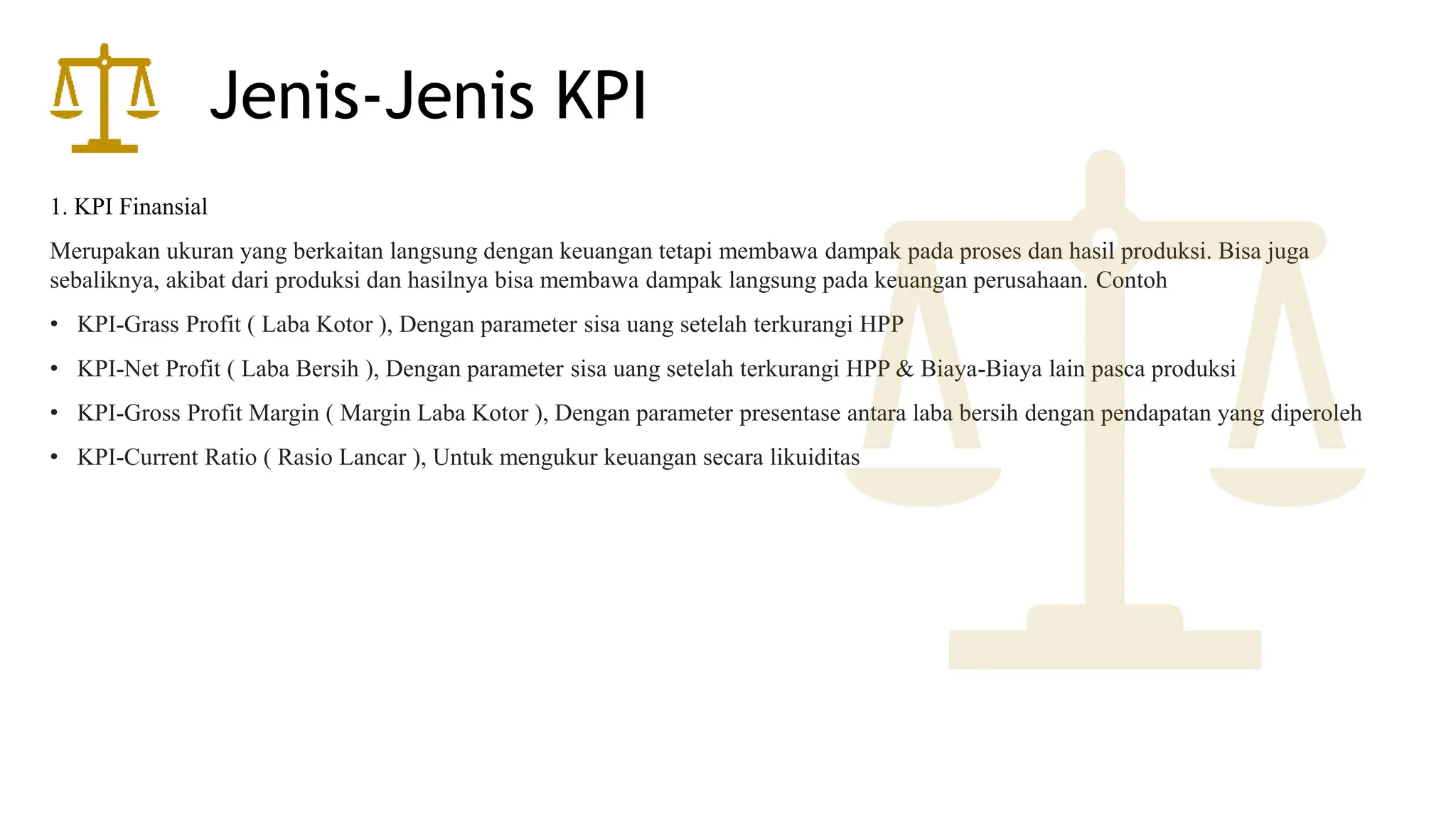 KPI (Key Performance Indicator) adalah alat ukur yang menggambarkan ...