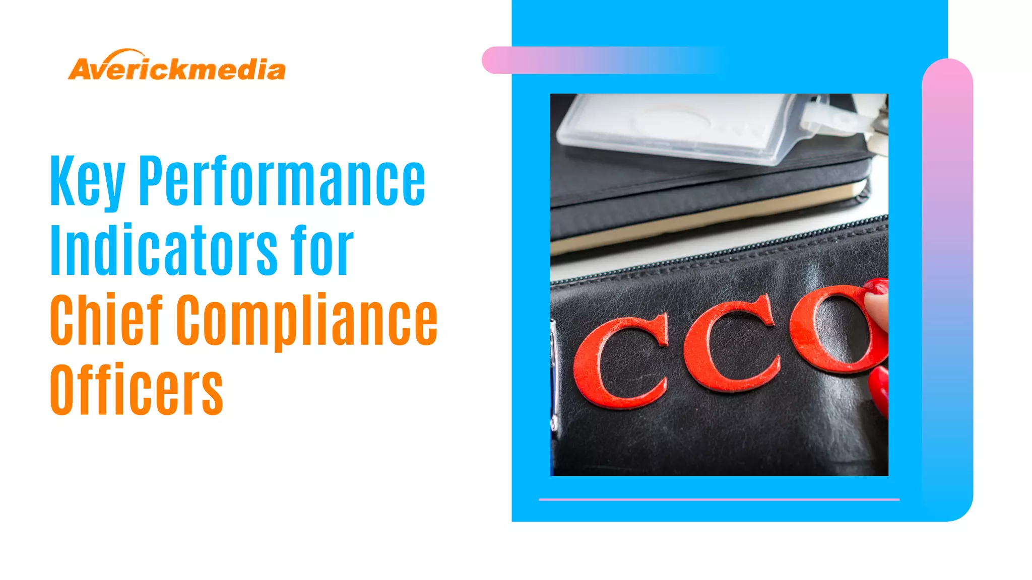 Key Performance Indicators for Chief Compliance Officers.pdf