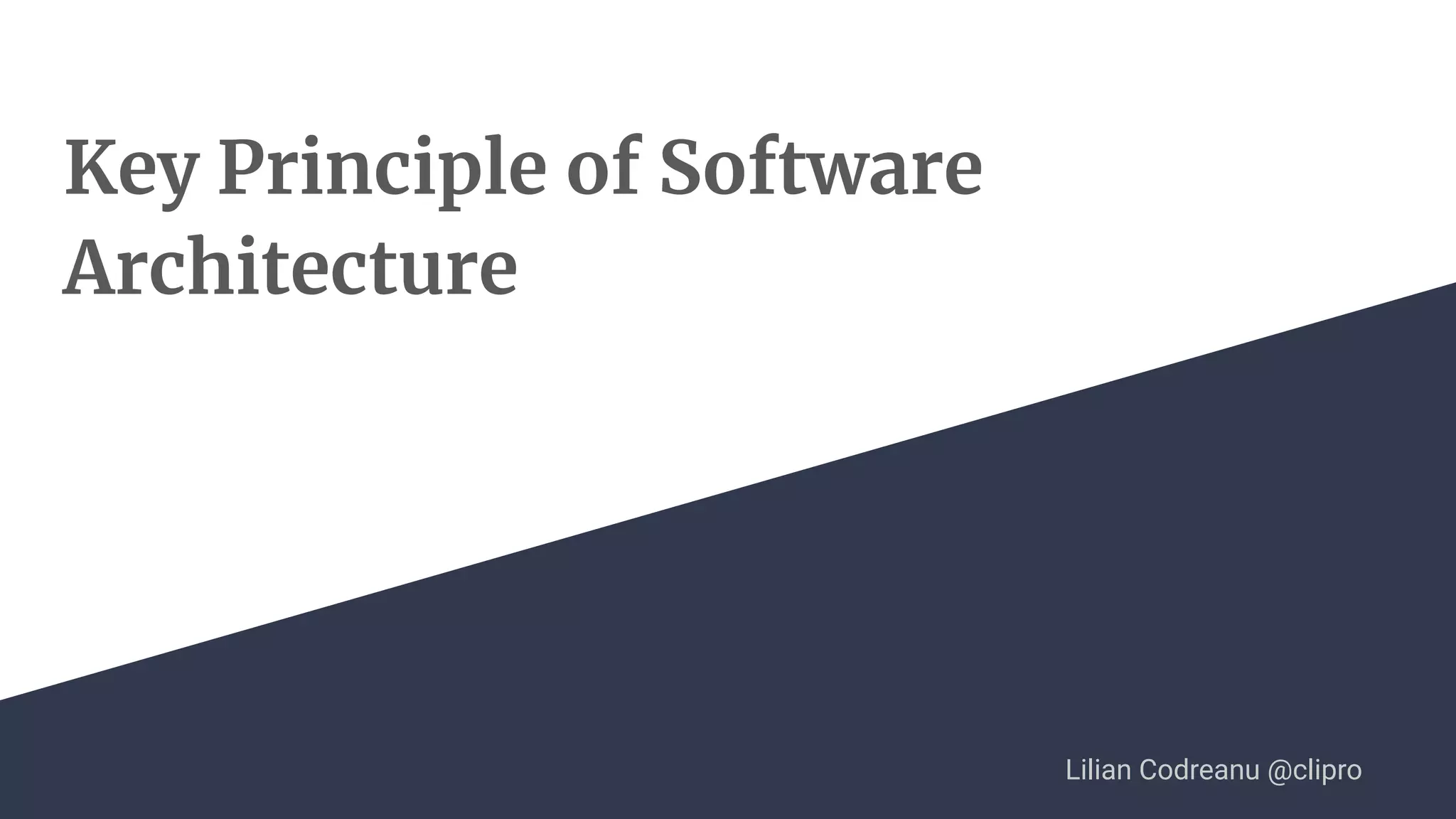 Key principle of software architecture | PDF | Programming Languages | Computing