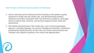 Key Principles of Effective Communication in Healthcare pptx | PPTX