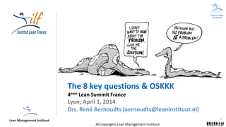 Toyota key questions and OSKKK par René Aernoudts, Lean Global Network ...