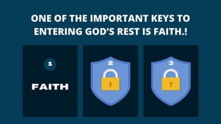 Keys-to-Entering-Gods-rest-part-2.pptx