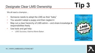 Keys for ongoing LMS success : Making LMS administration sexy | PPT