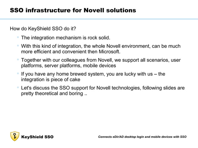 GWAVACon 2013: Keyshield SSO Infrastructure for Novell Technologies | PPT