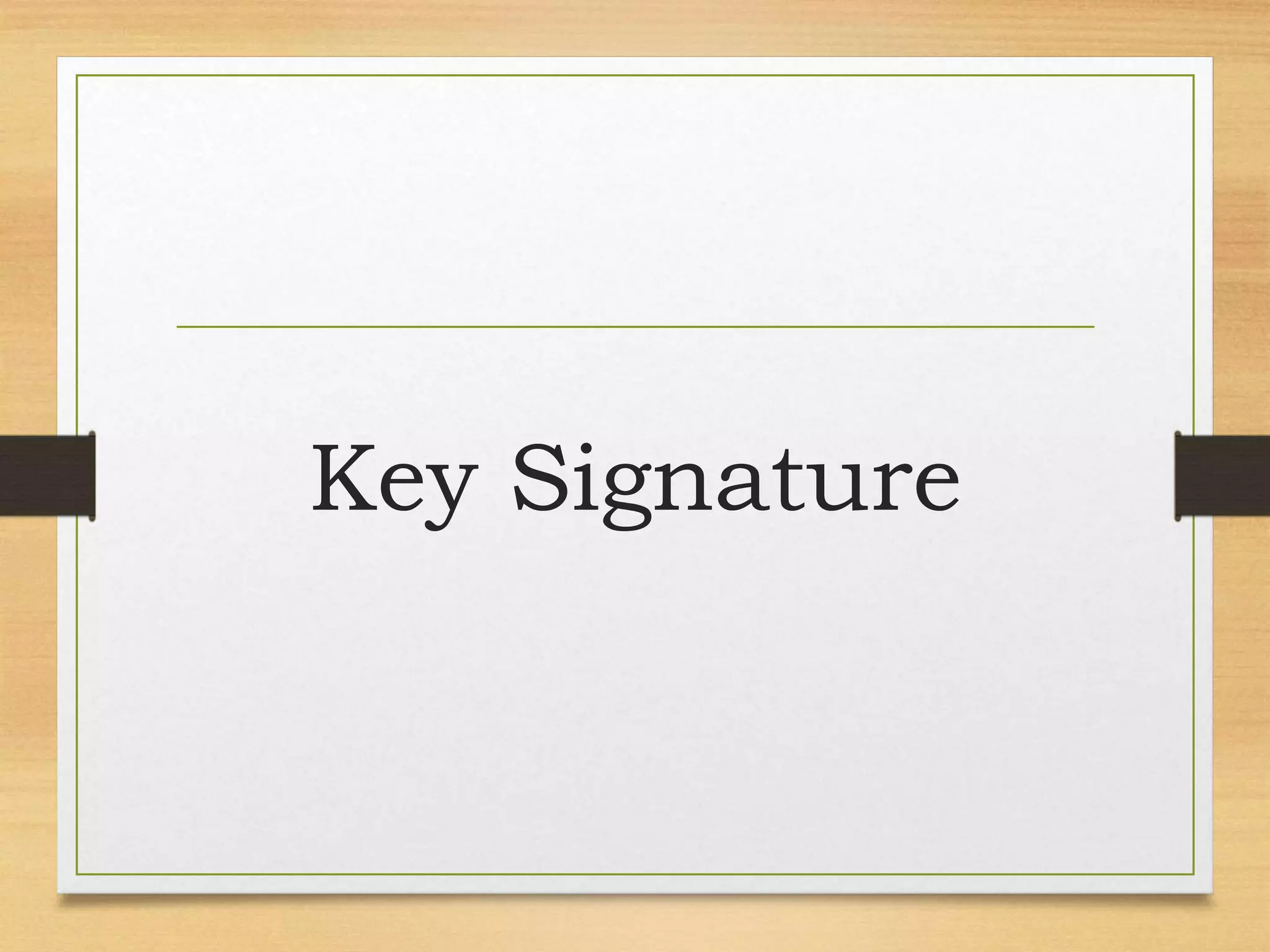 Key signature | PPT