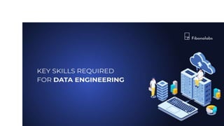 Key Skills Required for Data Engineering | PPT