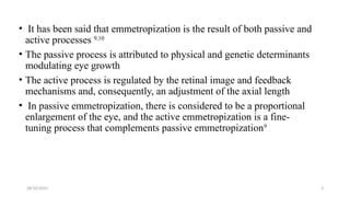 Emmetropization: Key Developmental Stages | PPTX
