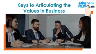 Keys To Articulating The Values In Business Powerpoint Presentation ...