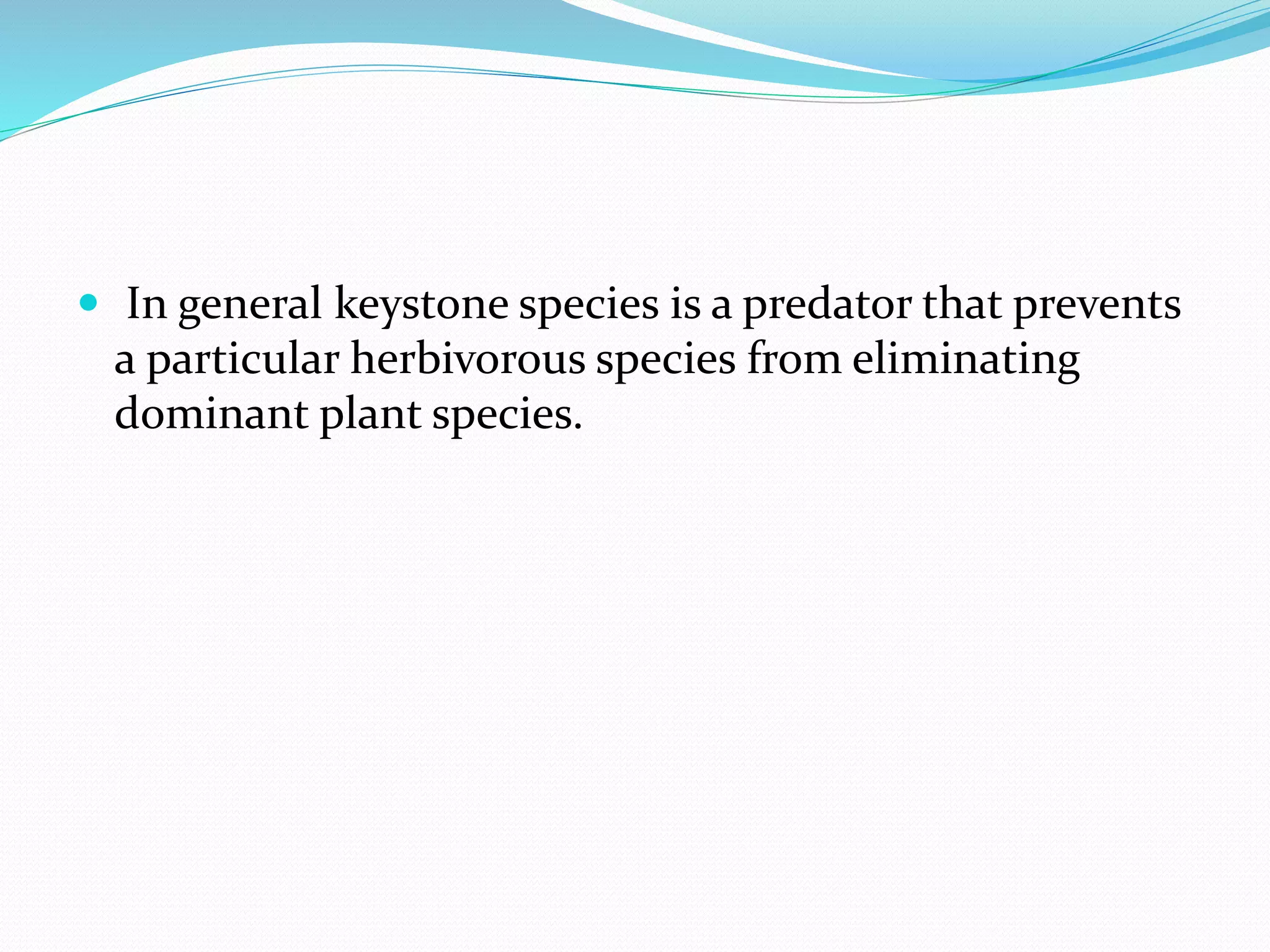 Keystone species | PPTX
